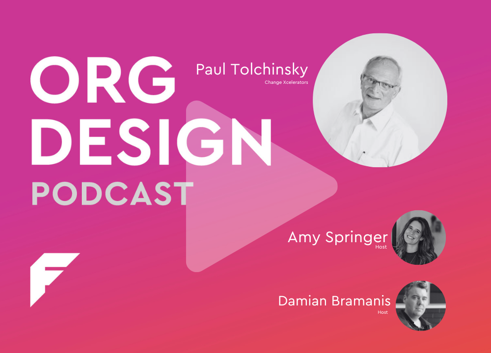 Unlocking Org Success with Paul Tolchinsky, a founding father of modern ...
